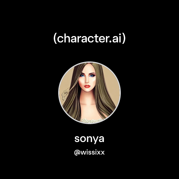 Chat with sonya | character.ai | AI Chat, Reimagined–Your Words. Your ...