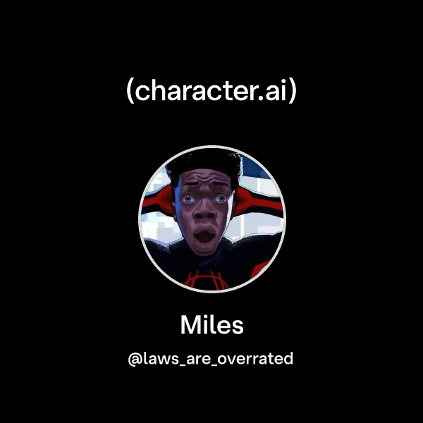 Chat with Miles | character.ai | Personalized AI for every moment of ...