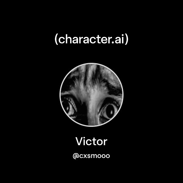 Chat with Victor | character.ai | Personalized AI for every moment of ...