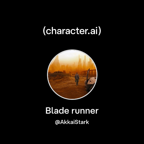 Chat with Blade runner | character.ai | Personalized AI for every ...