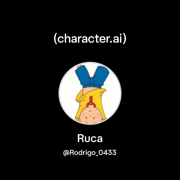 Chat with Ruca | character.ai | AI Chat, Reimagined–Your Words. Your World.