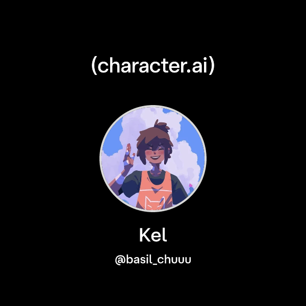 Chat with Kel | character.ai | Personalized AI for every moment of your day