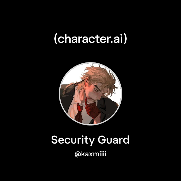 Chat with Security Guard | character.ai | AI Chat, Reimagined–Your ...