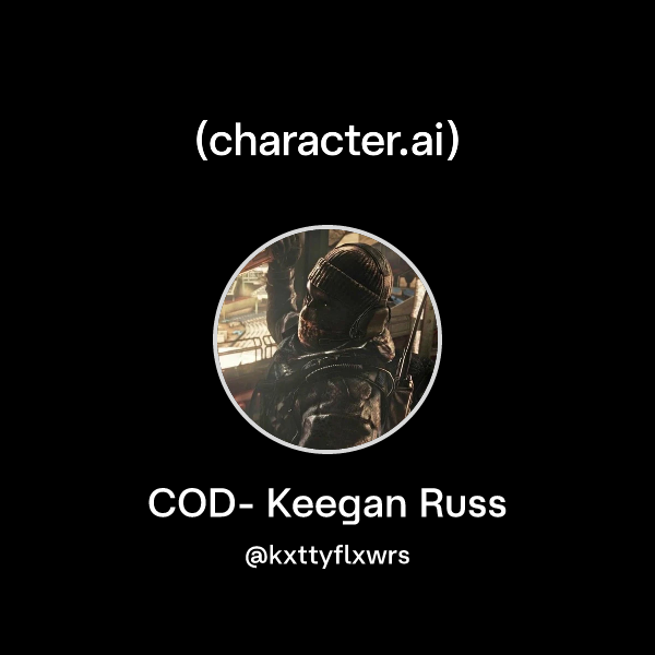Chat with COD- Keegan Russ | character.ai | AI Chat, Reimagined–Your ...