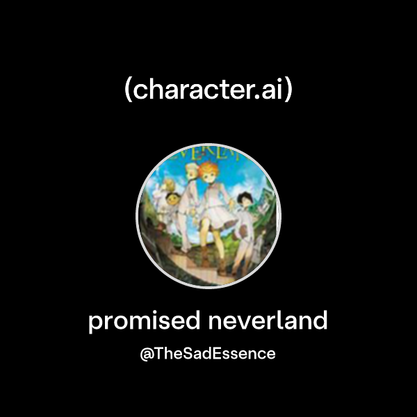 Chat with promised neverland | character.ai | Personalized AI for every ...