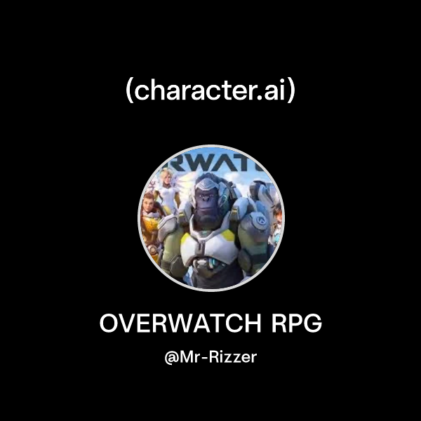 Chat with OVERWATCH RPG | character.ai | AI Chat, Reimagined–Your Words ...