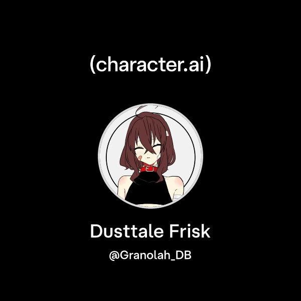 Chat with Dusttale Frisk | character.ai | Personalized AI for every ...