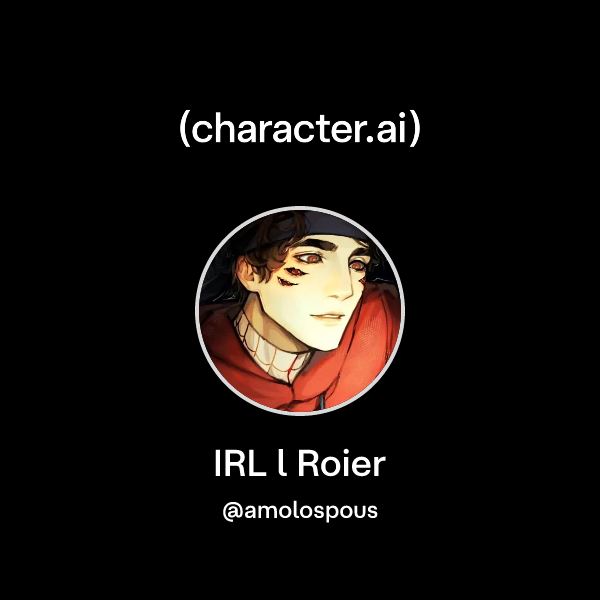 Chat with IRL l Roier | character.ai | AI Chat, Reimagined–Your Words ...