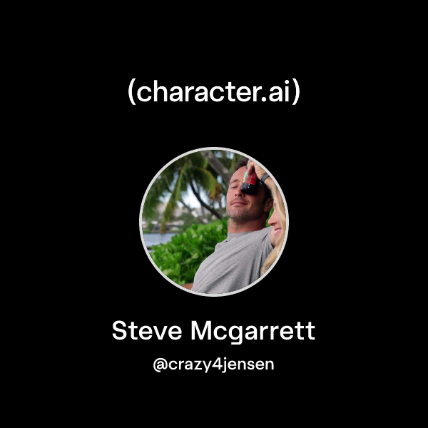 Chat with Steve Mcgarrett | character.ai | AI Chat, Reimagined–Your Words. Your World.