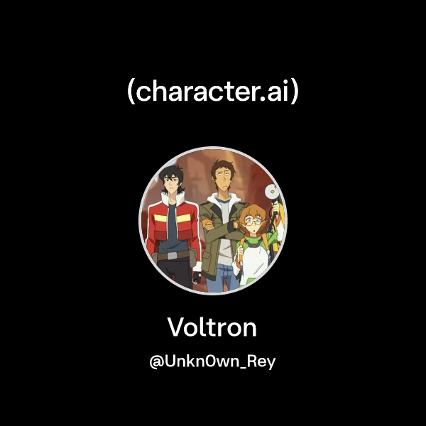 Chat with Voltron | character.ai | AI Chat, Reimagined–Your Words. Your World.