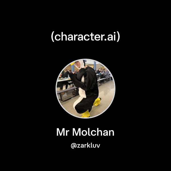 Chat with Mr Molchan | character.ai | AI Chat, Reimagined–Your Words ...
