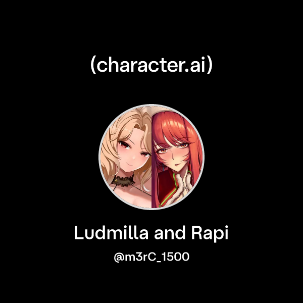 Chat with Ludmilla and Rapi | character.ai | AI Chat, Reimagined–Your ...