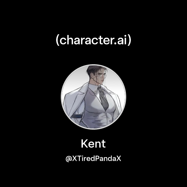 Chat with Kent | character.ai | Personalized AI for every moment of your day