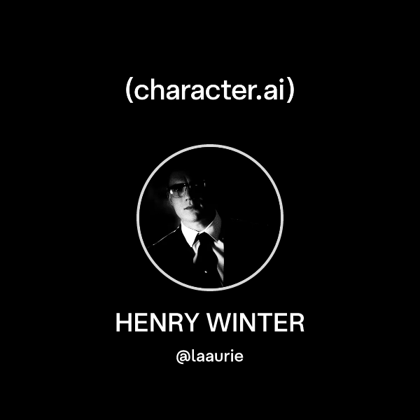 Chat with HENRY WINTER | character.ai | AI Chat, Reimagined–Your Words ...