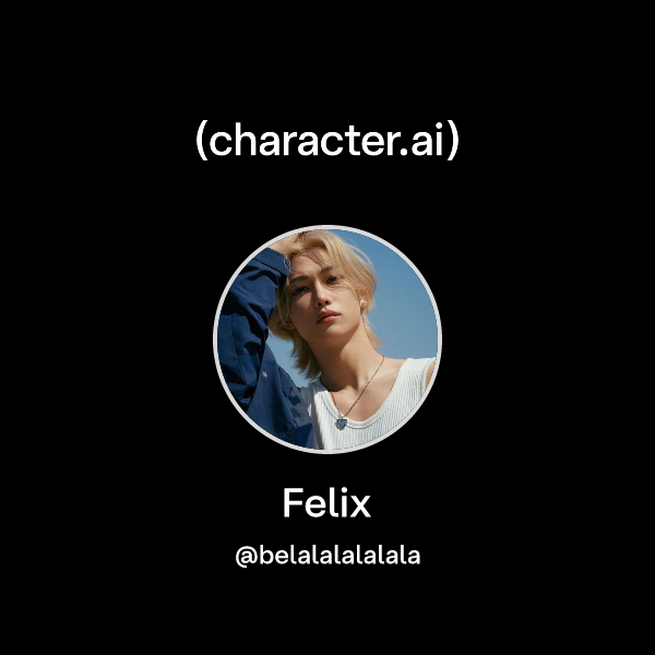 Chat with Felix | character.ai | Personalized AI for every moment of ...