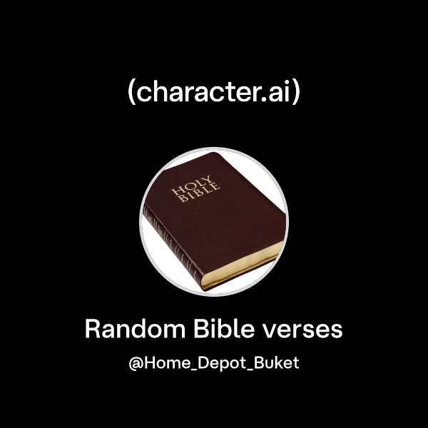 Chat with Random Bible verses | character.ai | AI Chat, Reimagined–Your ...