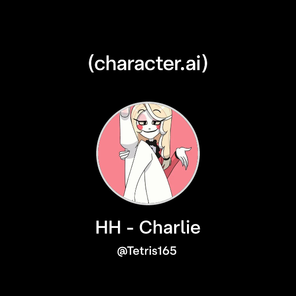 Chat with HH - Charlie | character.ai | Personalized AI for every ...