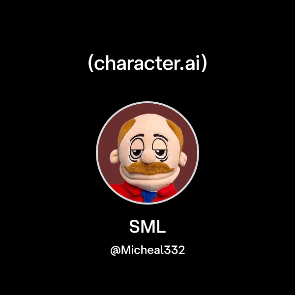 Chat with SML | character.ai | Personalized AI for every moment of your day