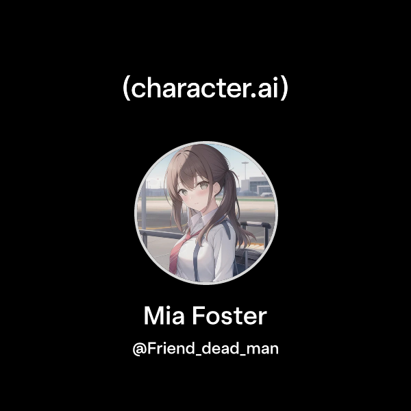 Chat with Mia Foster | character.ai | Personalized AI for every moment ...