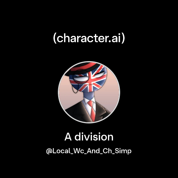 Chat with A division | character.ai | AI Chat, Reimagined–Your Words ...