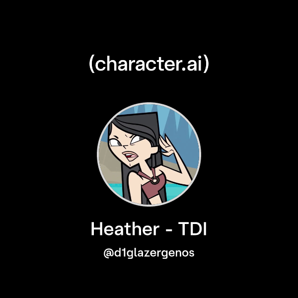 Chat with Heather - TDI | character.ai | AI Chat, Reimagined–Your Words ...