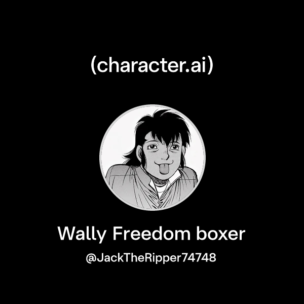 Chat with Wally Freedom boxer | character.ai | AI Chat, Reimagined–Your ...