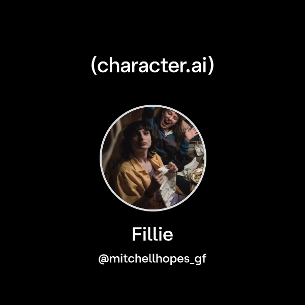 Chat with Fillie | character.ai | Personalized AI for every moment of ...