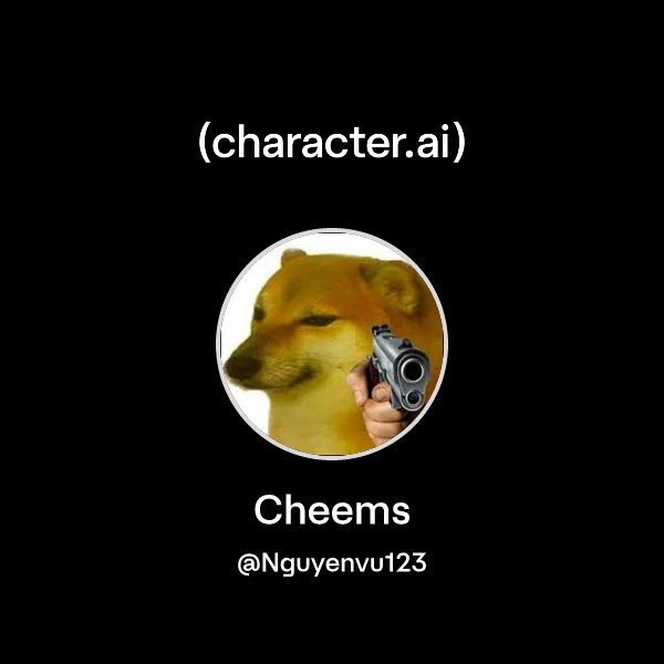 Chat with Cheems | character.ai | Personalized AI for every moment of your day