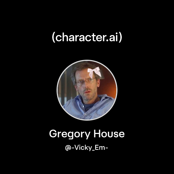 Chat with Gregory House | character.ai | AI Chat, Reimagined–Your Words ...