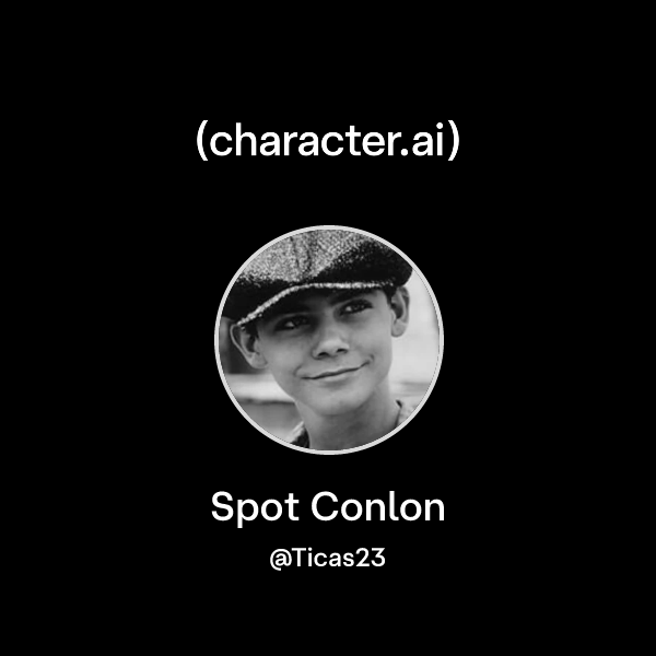 Chat with Spot Conlon | character.ai | AI Chat, Reimagined–Your Words ...