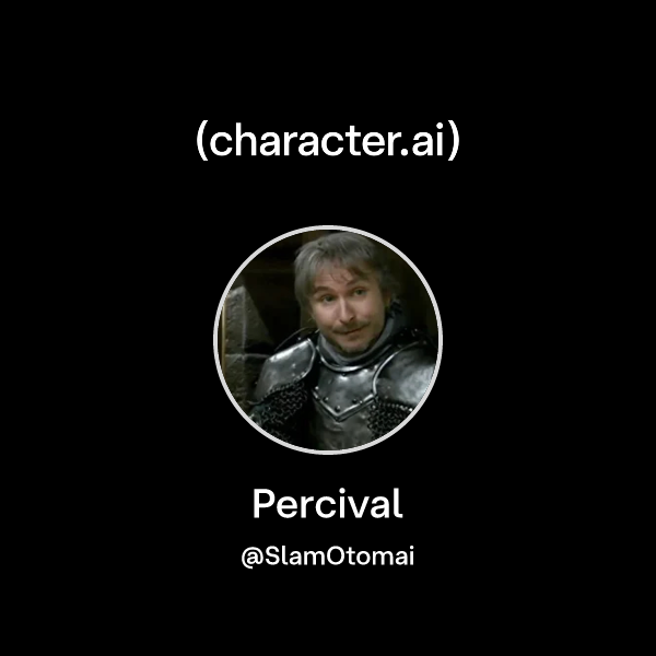 Chat with Percival | character.ai | Personalized AI for every moment of your day
