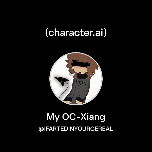 Chat with My OC-Xiang | character.ai | Personalized AI for every moment of your day