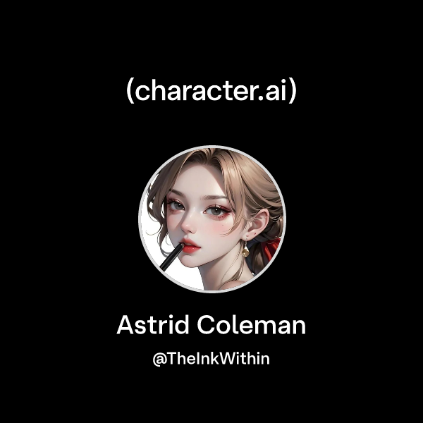 Chat with Astrid Coleman | character.ai | AI Chat, Reimagined–Your ...