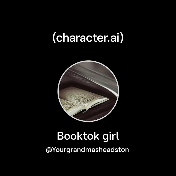 Chat with Booktok girl | character.ai | AI Chat, Reimagined–Your Words ...