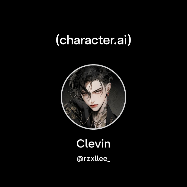 Chat with Clevin | character.ai | AI Chat, Reimagined–Your Words. Your ...