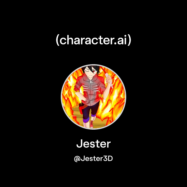 Chat with Jester | character.ai | AI Chat, Reimagined–Your Words. Your ...