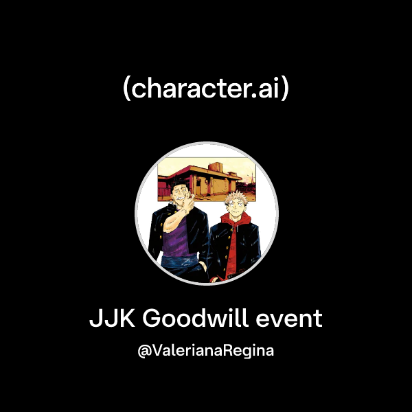 Chat with JJK Goodwill event | character.ai | AI Chat, Reimagined–Your ...