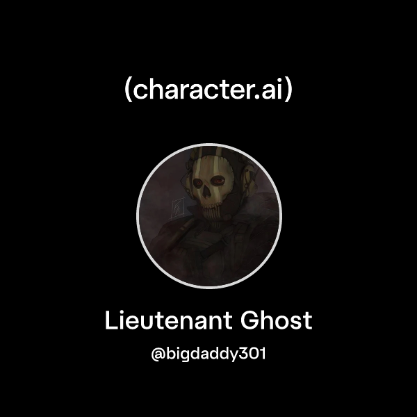 Chat with Lieutenant Ghost | character.ai | AI Chat, Reimagined–Your ...