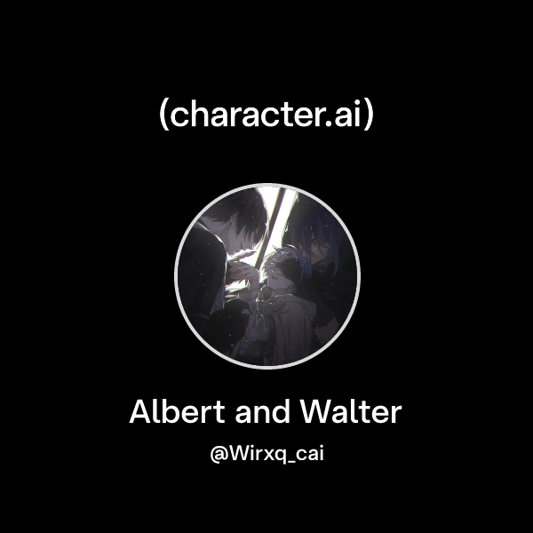 Chat with Albert and Walter | character.ai | AI Chat, Reimagined–Your ...