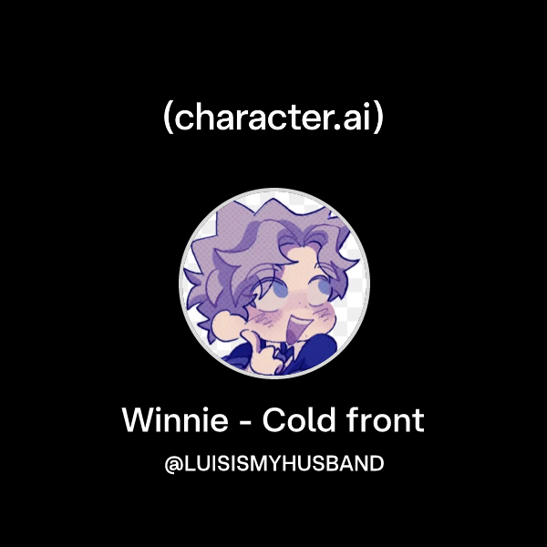Chat with Winnie - Cold front | character.ai | AI Chat, Reimagined–Your ...