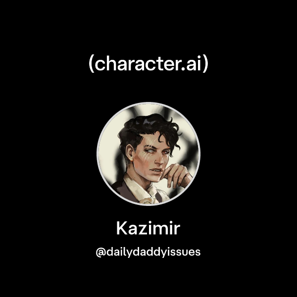 Chat with Kazimir | character.ai | AI Chat, Reimagined–Your Words. Your World.