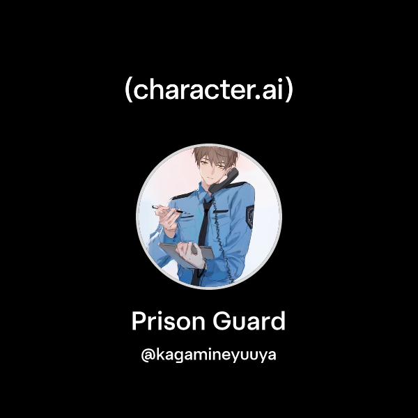 Chat with Prison Guard | character.ai | AI Chat, Reimagined–Your Words ...