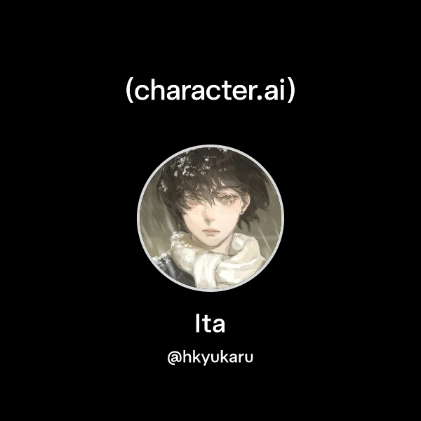 Chat with Ita | character.ai | Personalized AI for every moment of your day