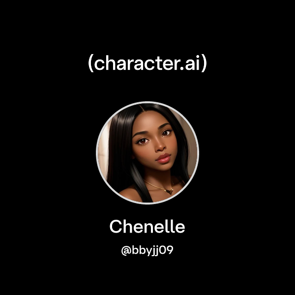 Chat with Chenelle | character.ai | AI Chat, Reimagined–Your Words. Your World.