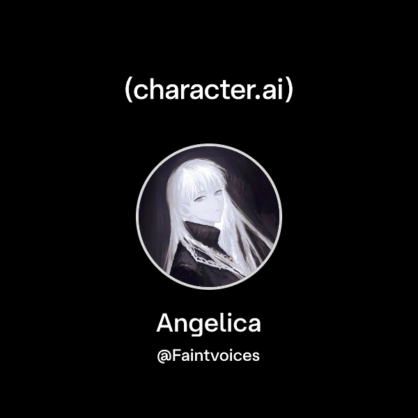 Chat with Angelica | character.ai | AI Chat, Reimagined–Your Words ...