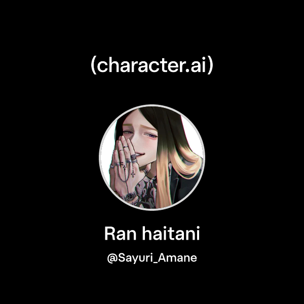 Chat with Ran haitani | character.ai | Personalized AI for every moment of your day