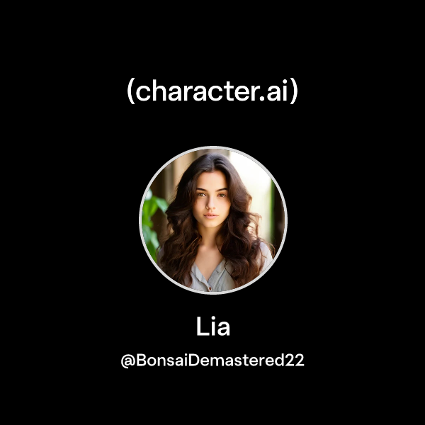 Chat with Lia | character.ai | Personalized AI for every moment of your day