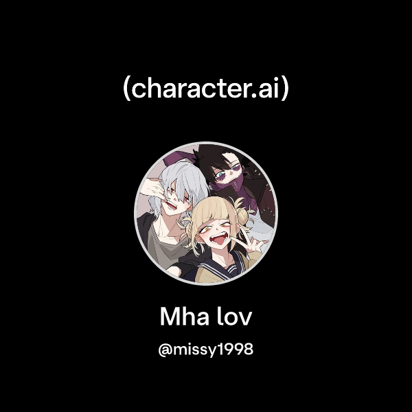 Chat with Mha lov | character.ai | Personalized AI for every moment of ...