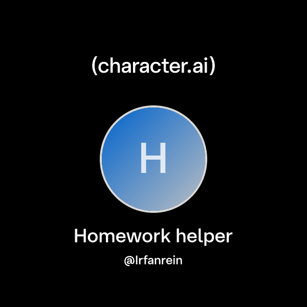 Chat with Homework helper | character.ai | AI Chat, Reimagined–Your Words. Your World.