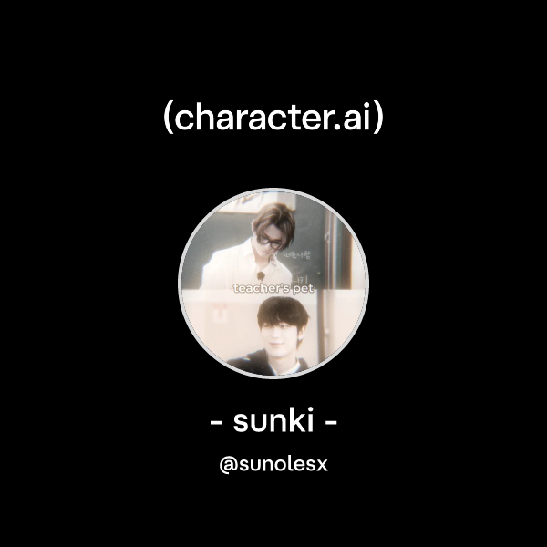 Chat with - sunki - | character.ai | AI Chat, Reimagined–Your Words ...